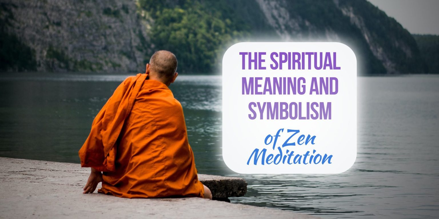 The Transformative Power of Zen Meditation [Incl. Our How-To Guide ...